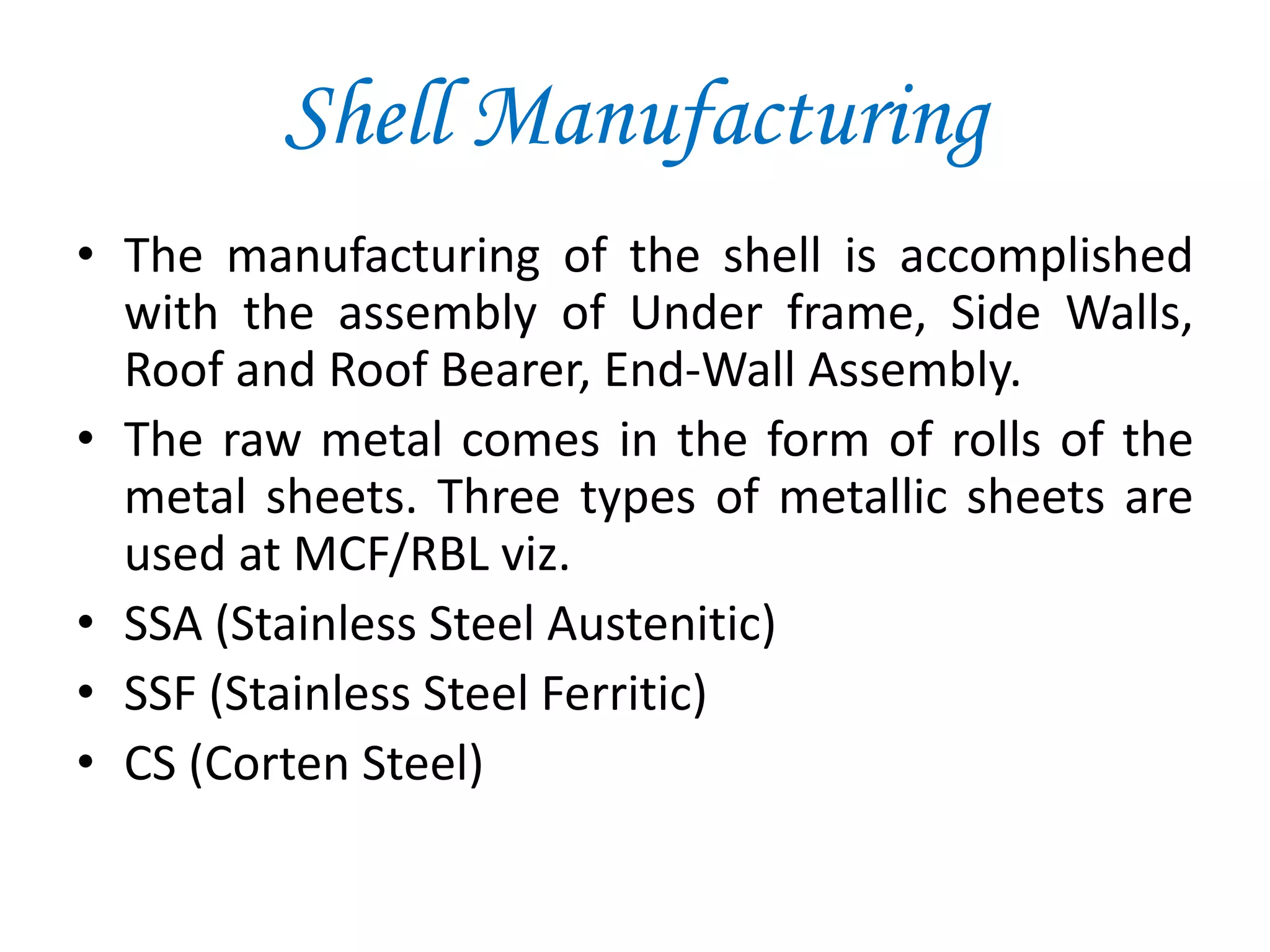 Study of Shell Manufacturing Process @ Modern Coach Factory (Raebareli ...
