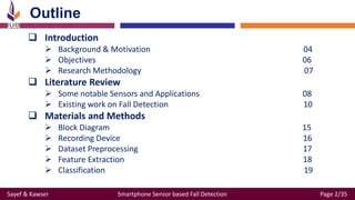 Study of smart phone sensor based fall detection | PPT