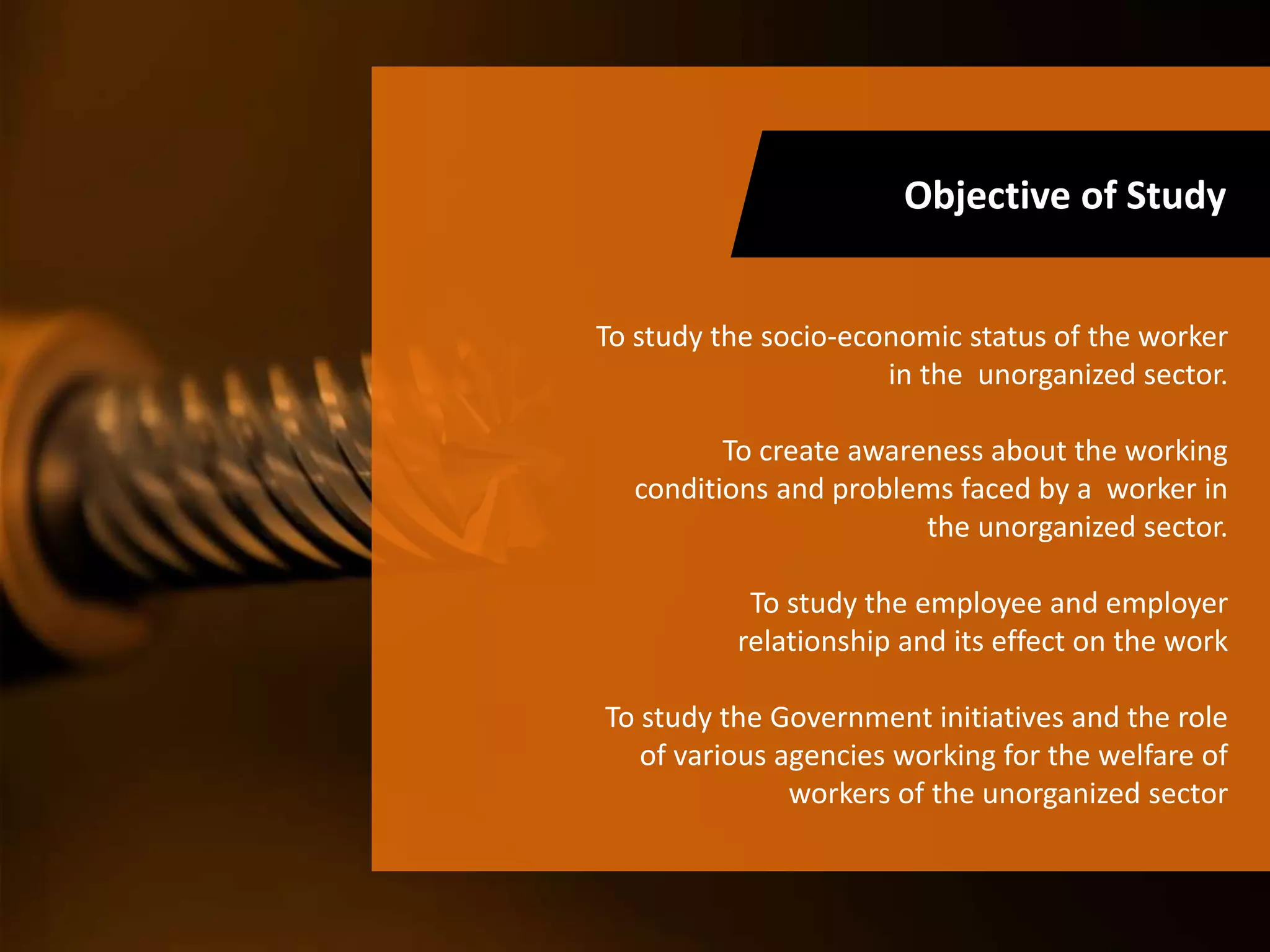Study of unorganized sector in india | PPTX