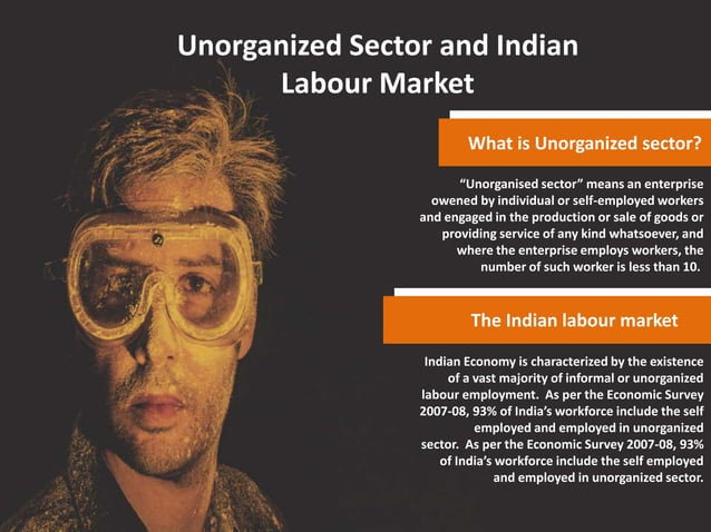 Study of unorganized sector in india | PPTX
