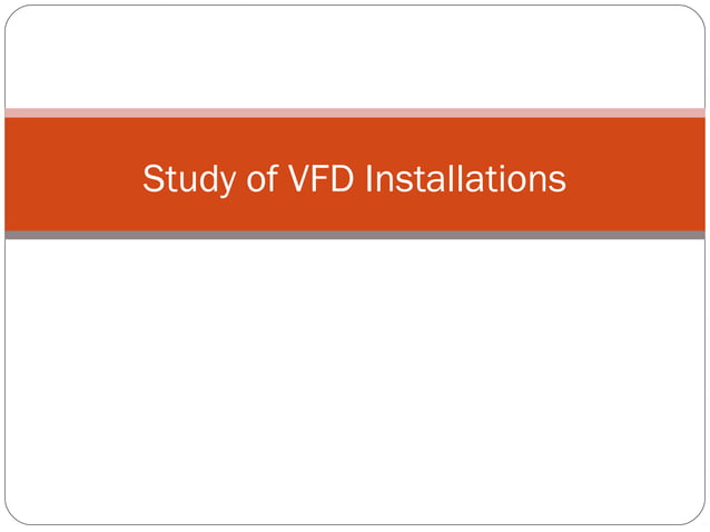 variable frequency drive (VFD) installation | PPT | Technology & Computing