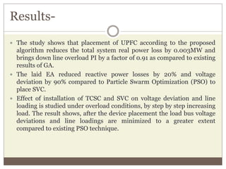Study of various FACTS devices for Steady and Dynamic state stability ...