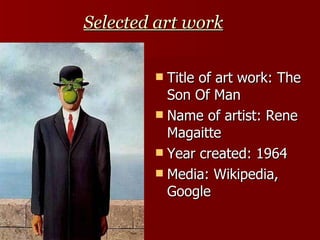 Study of visual arts on Rene Magaritte(2E6) | PPT