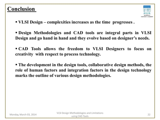 Study of vlsi design methodologies and limitations using cad tools for cmos technology ...