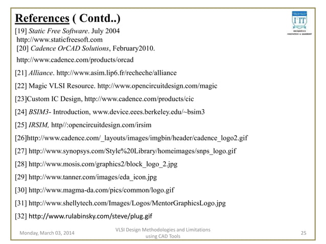 Study of vlsi design methodologies and limitations using cad tools for cmos technology ...