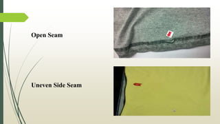 Study on different types of finishing defects in garments industry | PPTX