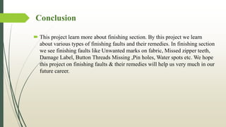 Study on different types of finishing defects in garments industry | PPTX