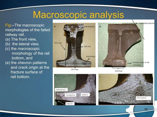 Study on fatigue failures in rail steels | PPTX
