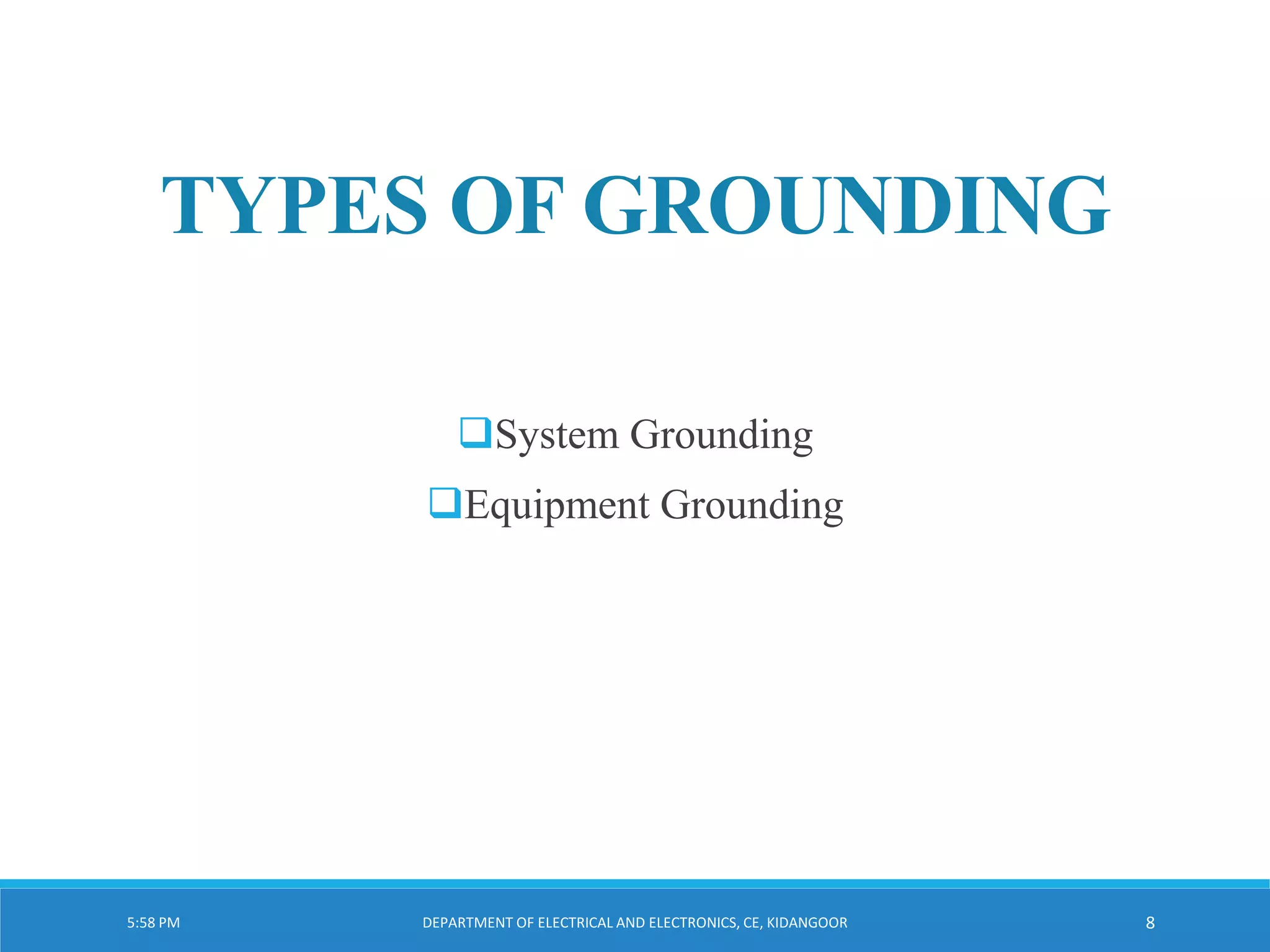 Study on grounding system and safety practices | PPTX
