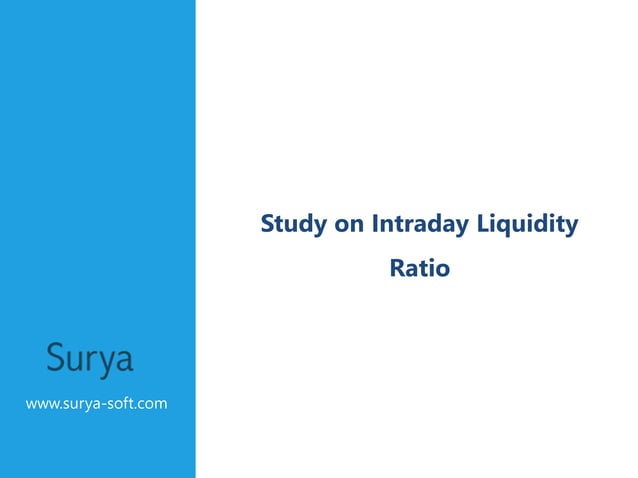 Study on intraday liquidity | PPT
