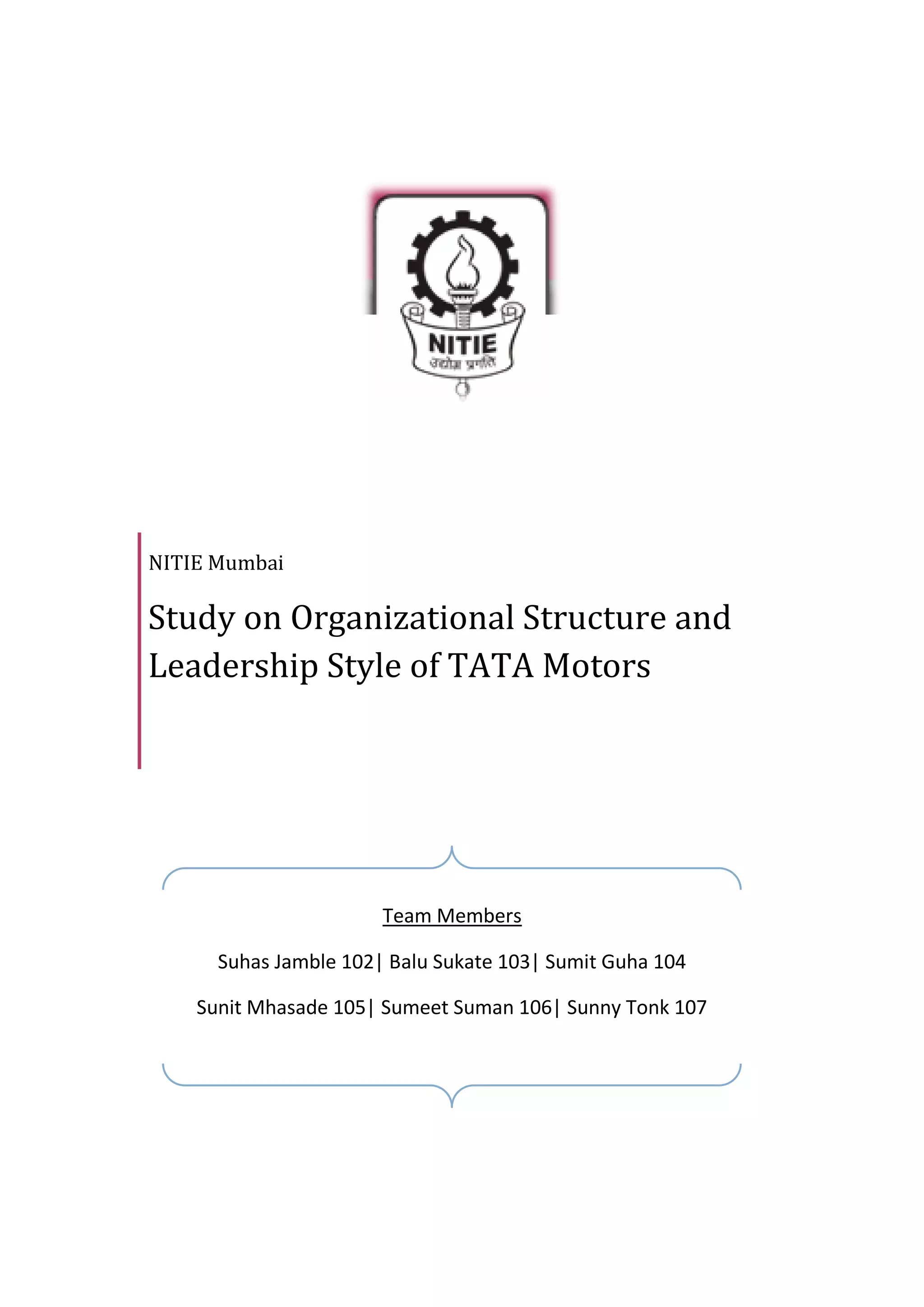 Study on organizational structure and leadership style of tata motors | PDF