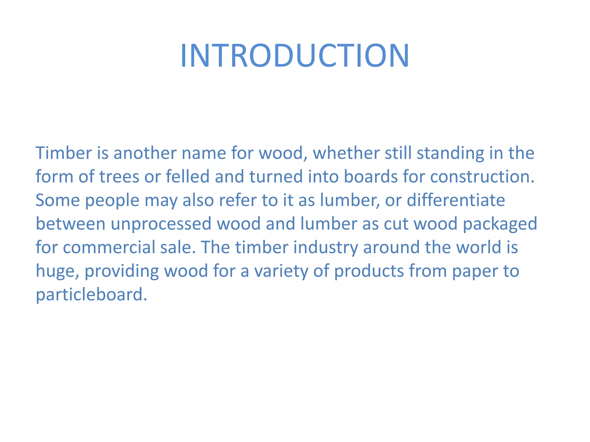 A Study on timber | TIMBER IN DETAIL | PPTX