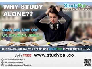 Study buddy for GMAT,GRE,CAT,CFA,MCAT,LSAT,USMLE,CA | PPT