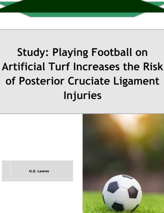 Study playing football on artificial turf increases the risk of ...