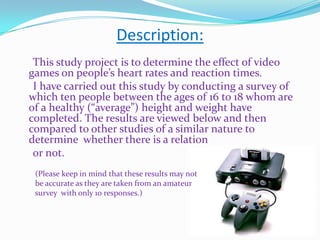 Study Project - The Relation Between Video Games And People's Heart ...