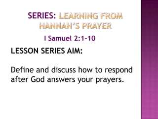 Study series Hannah's Prayer-Lesson 2 | PPT