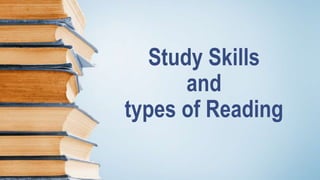Study skills and types of reading | PPTX
