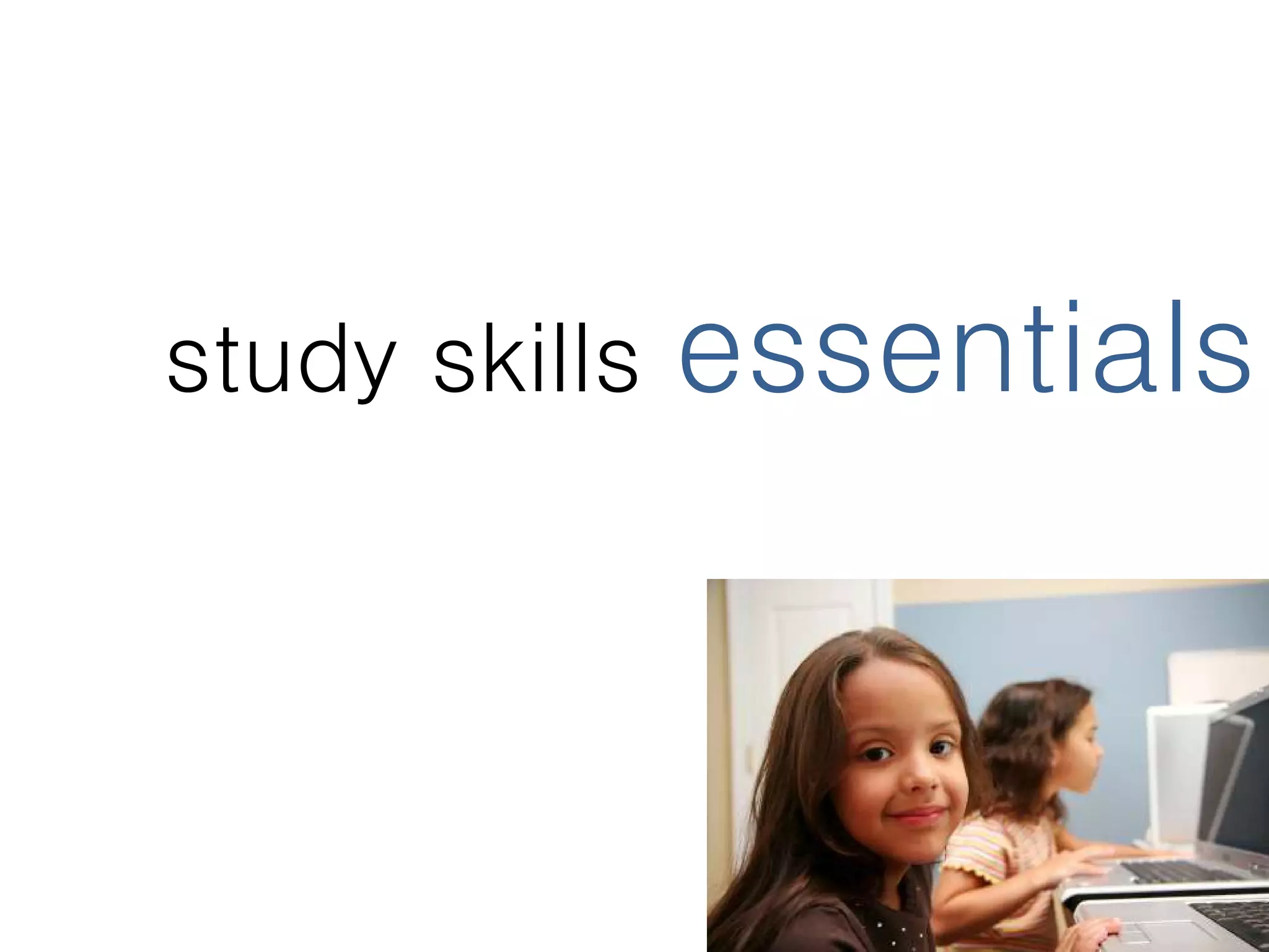 Study Skills Essentials | PPT