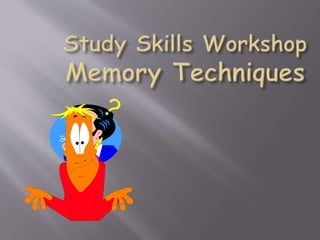 Study skills memory techniques | PPTX