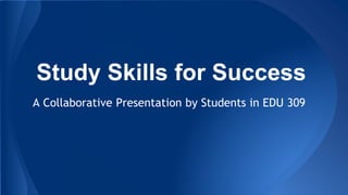 Study skills success | PPTX