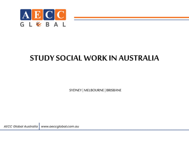 STUDY SOCIAL WORK IN AUSTRALIA | PPTX