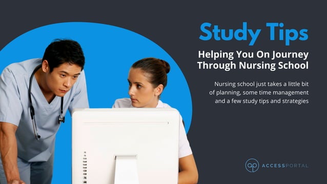 Study Tips Helping You On Journey Through Nursing School | PDF
