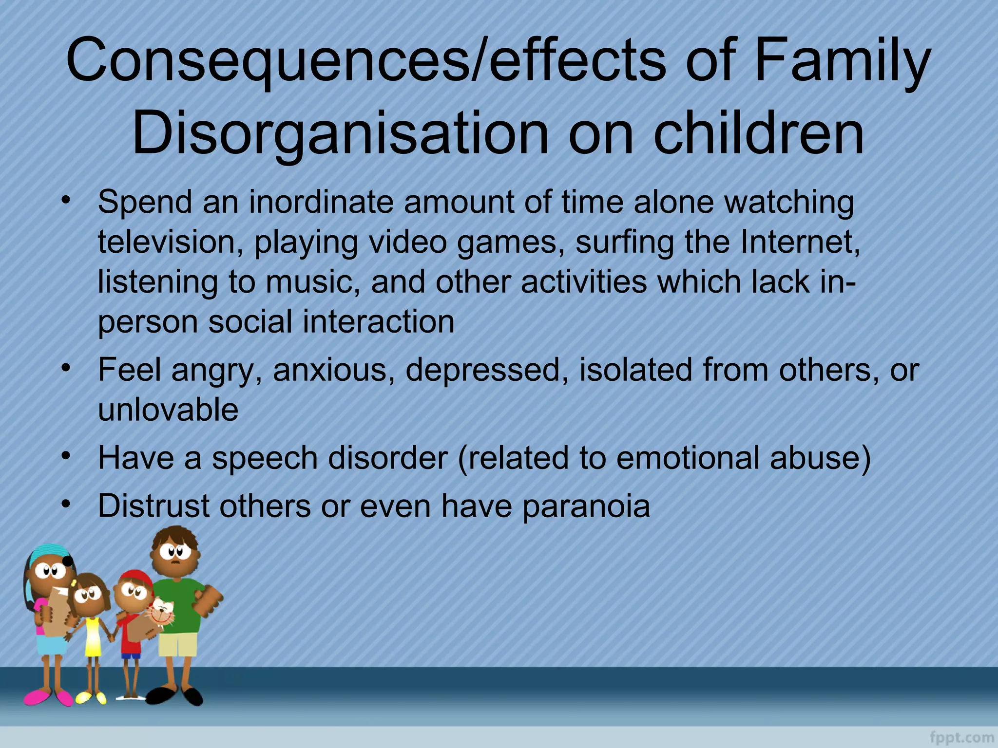Study unitb 12.1 family disorganisation | PPT
