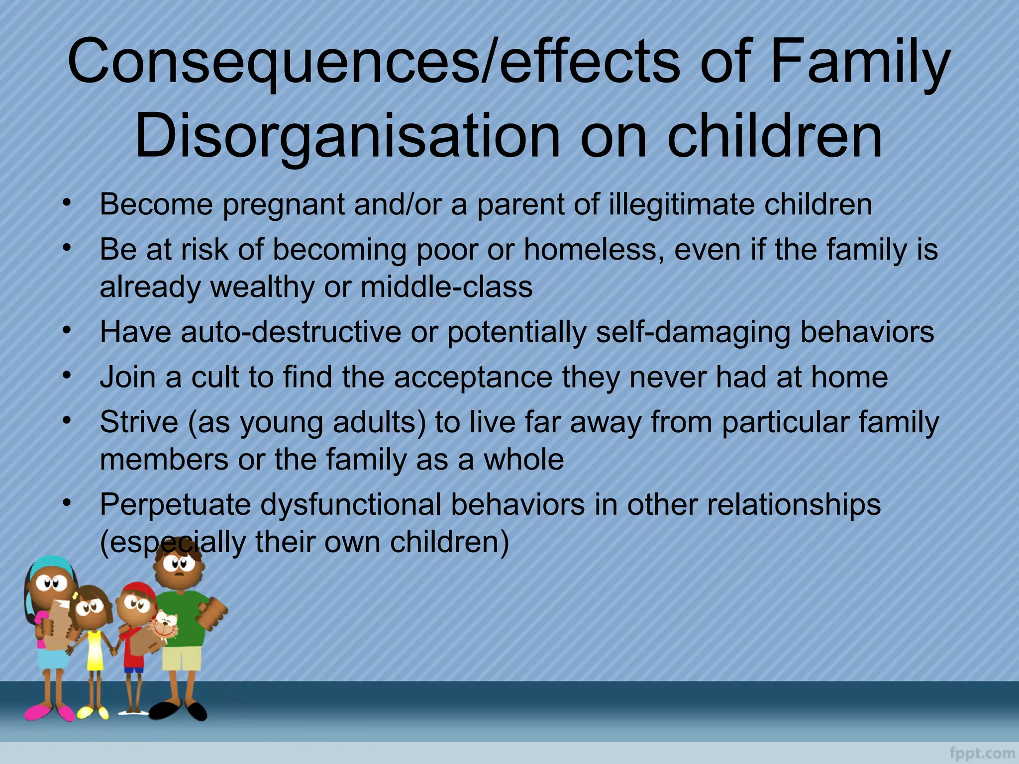 Study unitb 12.1 family disorganisation | PPT