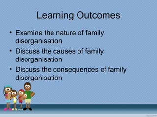 Study unitb 12.1 family disorganisation | PPT