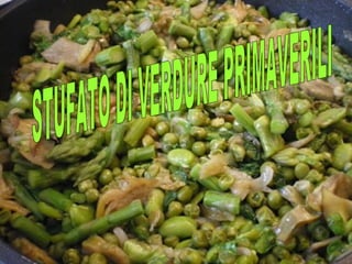 Stufato di verdure primaverili | PPT