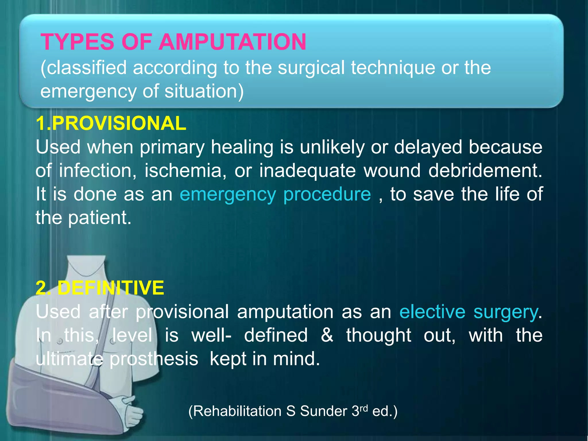 Amputation,Stump care, phantom limb pain and gait training in lower limb | PPTX