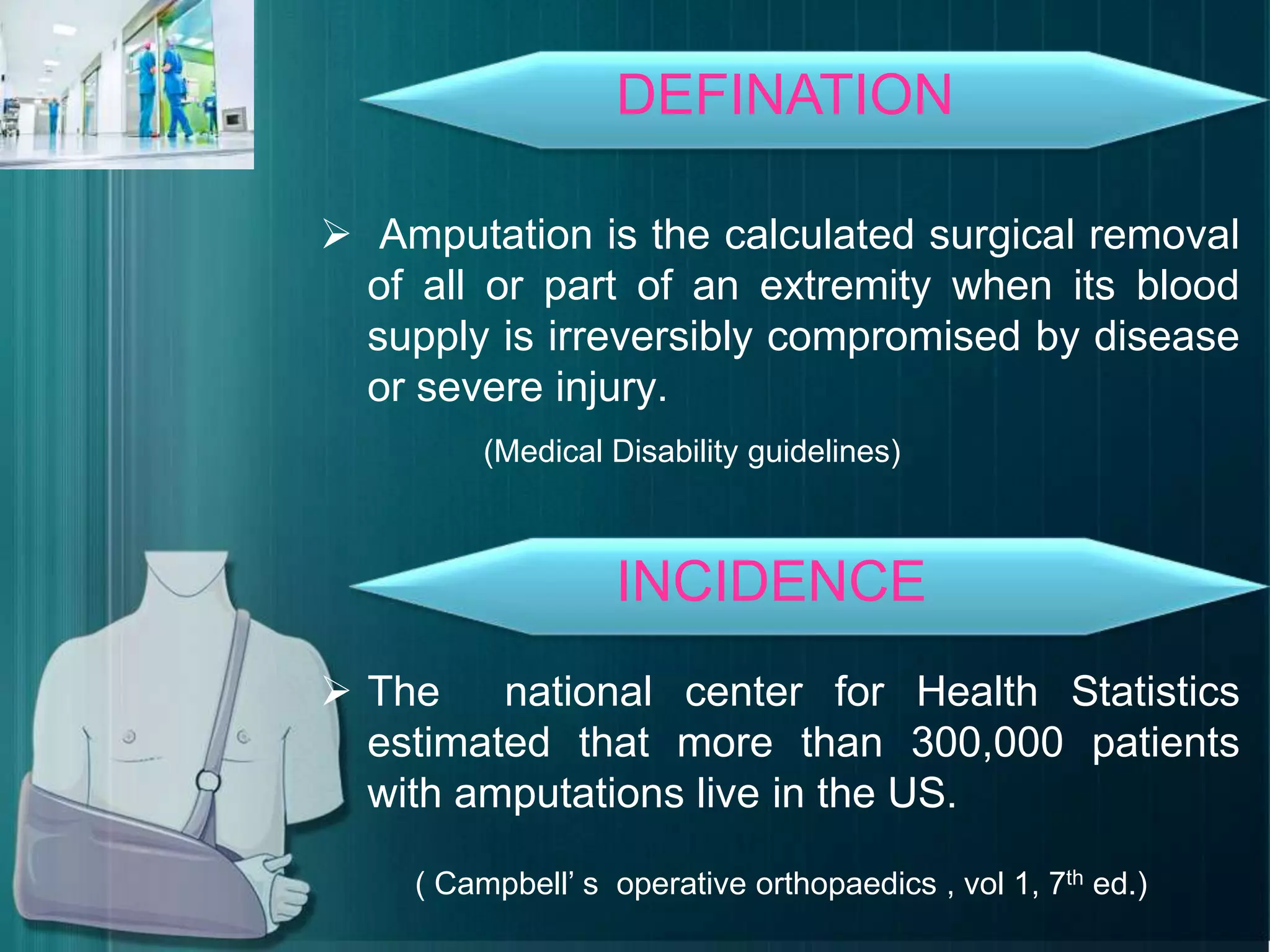 Amputation,Stump care, phantom limb pain and gait training in lower ...