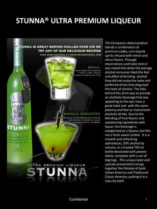 Stunna Ultra Premium Liqueur 072911v1 | PPTX