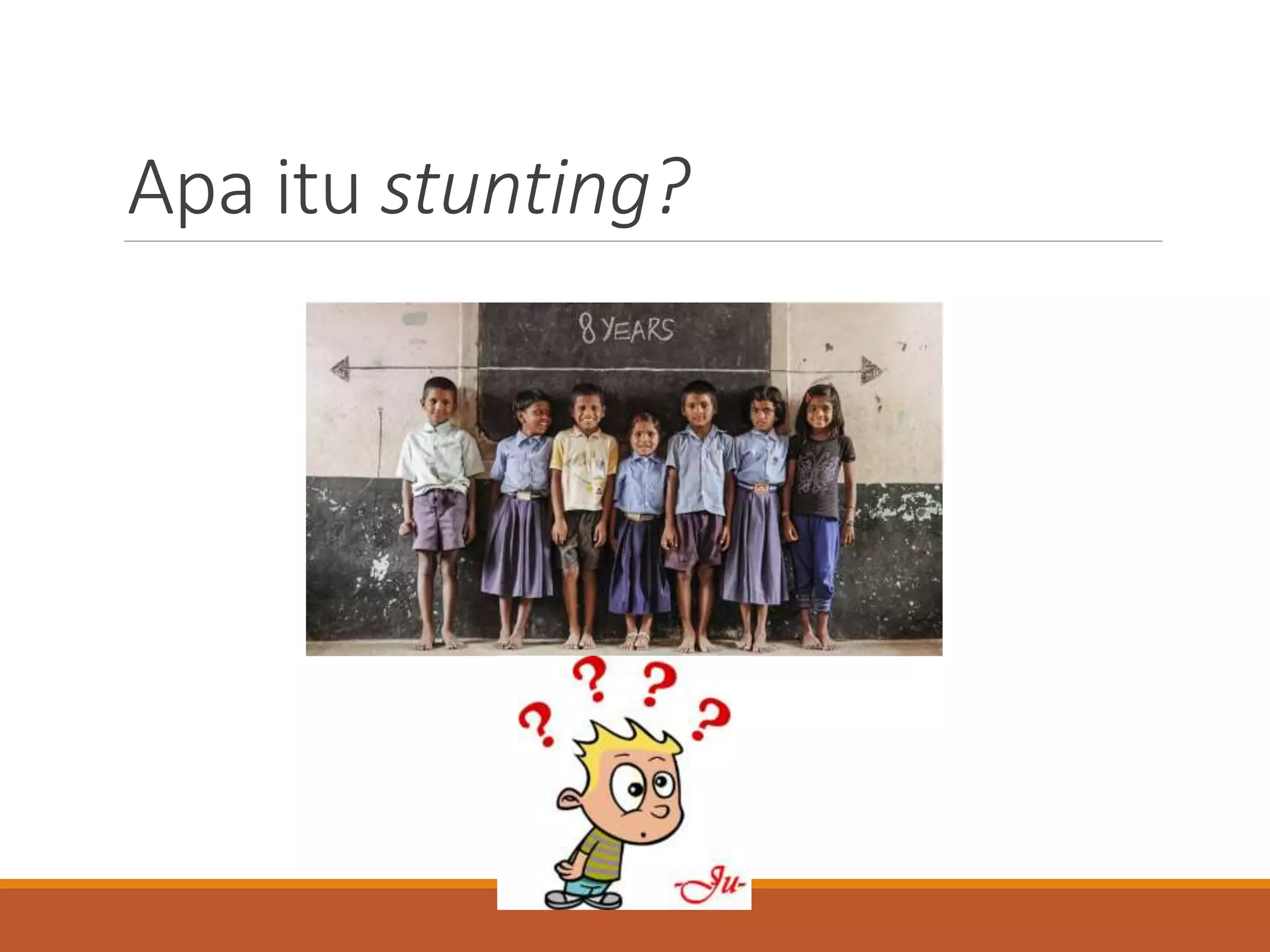 STUNTING (Pertumbuhan pendek) (1).pptx