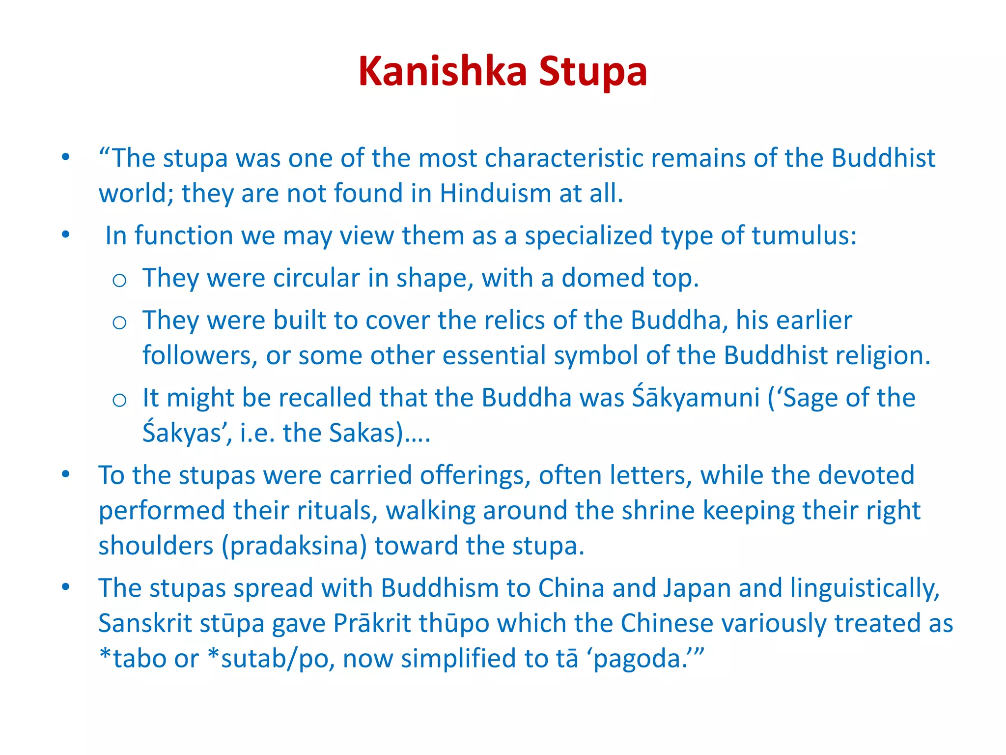 Stupas of gurjar emperor kanishka kushana | PPTX