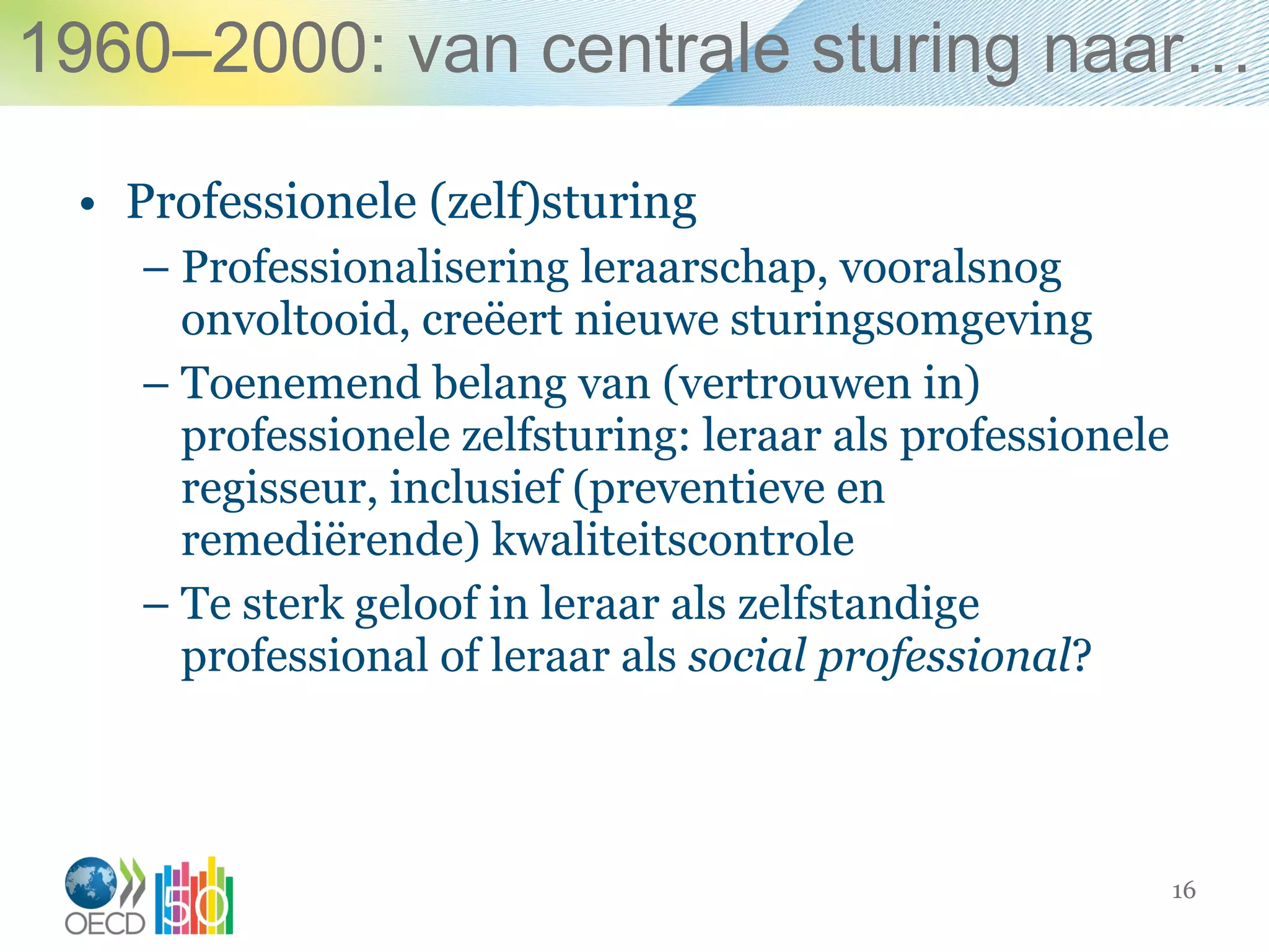Sturingsmodellen in het onderwijs | PPT