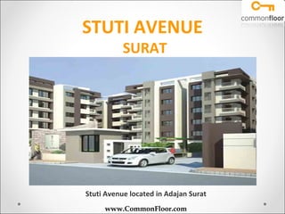Stuti Avenue Surat | PPT