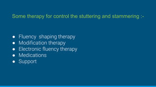 Stuttering and stammering | PPTX