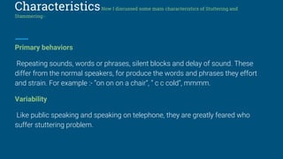 Stuttering and stammering | PPTX