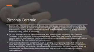 Computer Numerical Control Machining of Ceramic Materials | PPTX