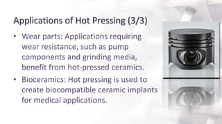 STW Hot Pressing of Ceramic Materials.pptx