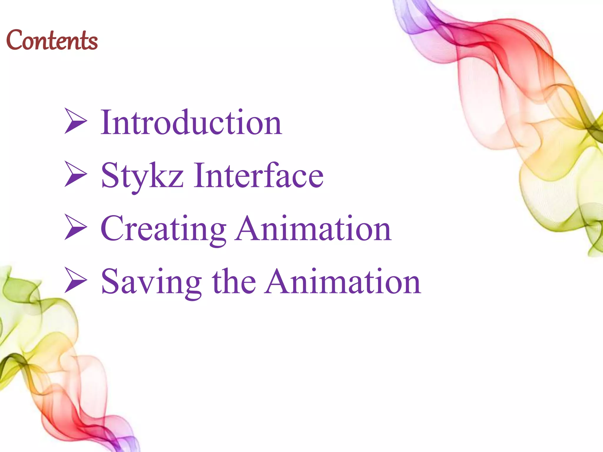 Stykz1 | PPTX | Computer Animation | Computer Software and Applications