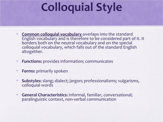 Colloquial & Literary types of communiation | PPT