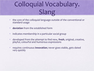 Colloquial & Literary types of communiation | PPT