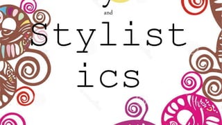 Style and Stylistics | PPTX