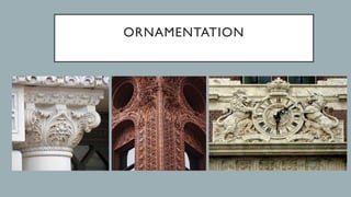 Style and ornamentation in Architecture | PPT