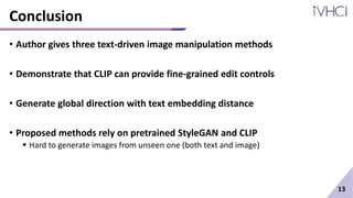 StyleCLIP: Text-Driven Manipulation of StyleGAN Imagery | PPT