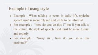 style,context, and register.pptx