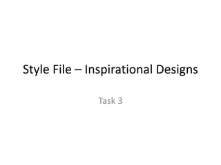 Style file – inspirational designs | PPT
