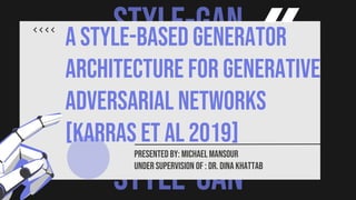 A Style-Based Generator Architecture for Generative Adversarial ...